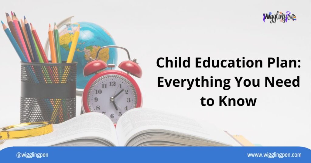 Child Education Plan- Education Plan- Wigglingpen