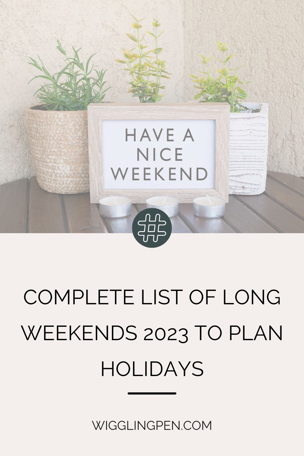 List Of Long Weekends 2023-Long Weekends 2023-Wigglingpen